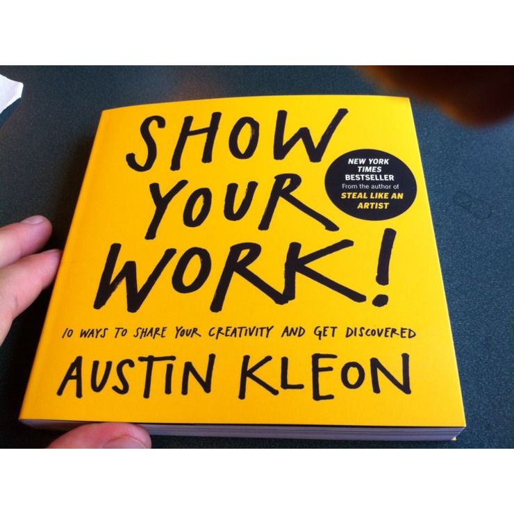 Show Your Work! Book by Austin Kleon - Pustakalaya.in